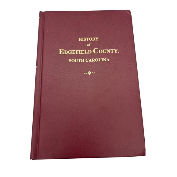 Southern Historical Press | Other | History Of Edgefield County South ...